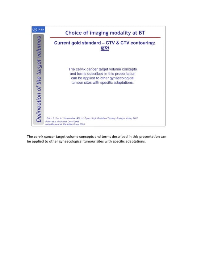 3D brachytherapy - definition and delineation of the target volumes ...