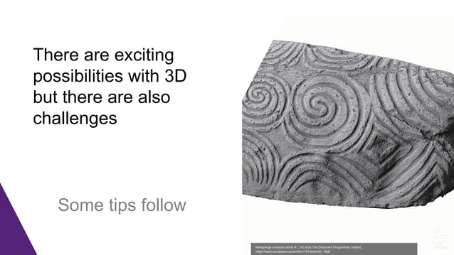 3D and Cultural Heritage, Kate Fernie, CARARE | PPT