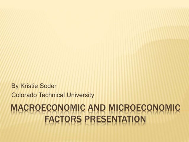 Macroeconomic and microeconomic factors Presentation | PPT