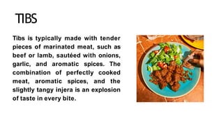 3 Delicious Ethiopian Dishes | PPT