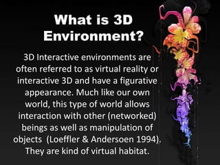 Interactive 3d Environment