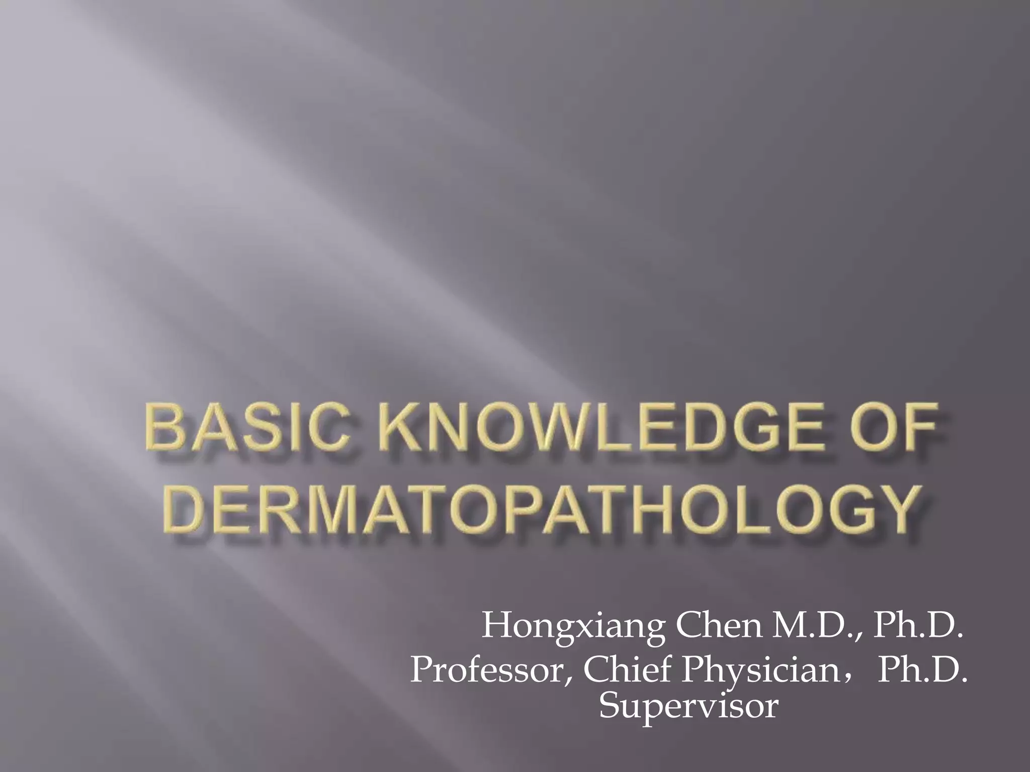 3 Dermatopathology.pptx