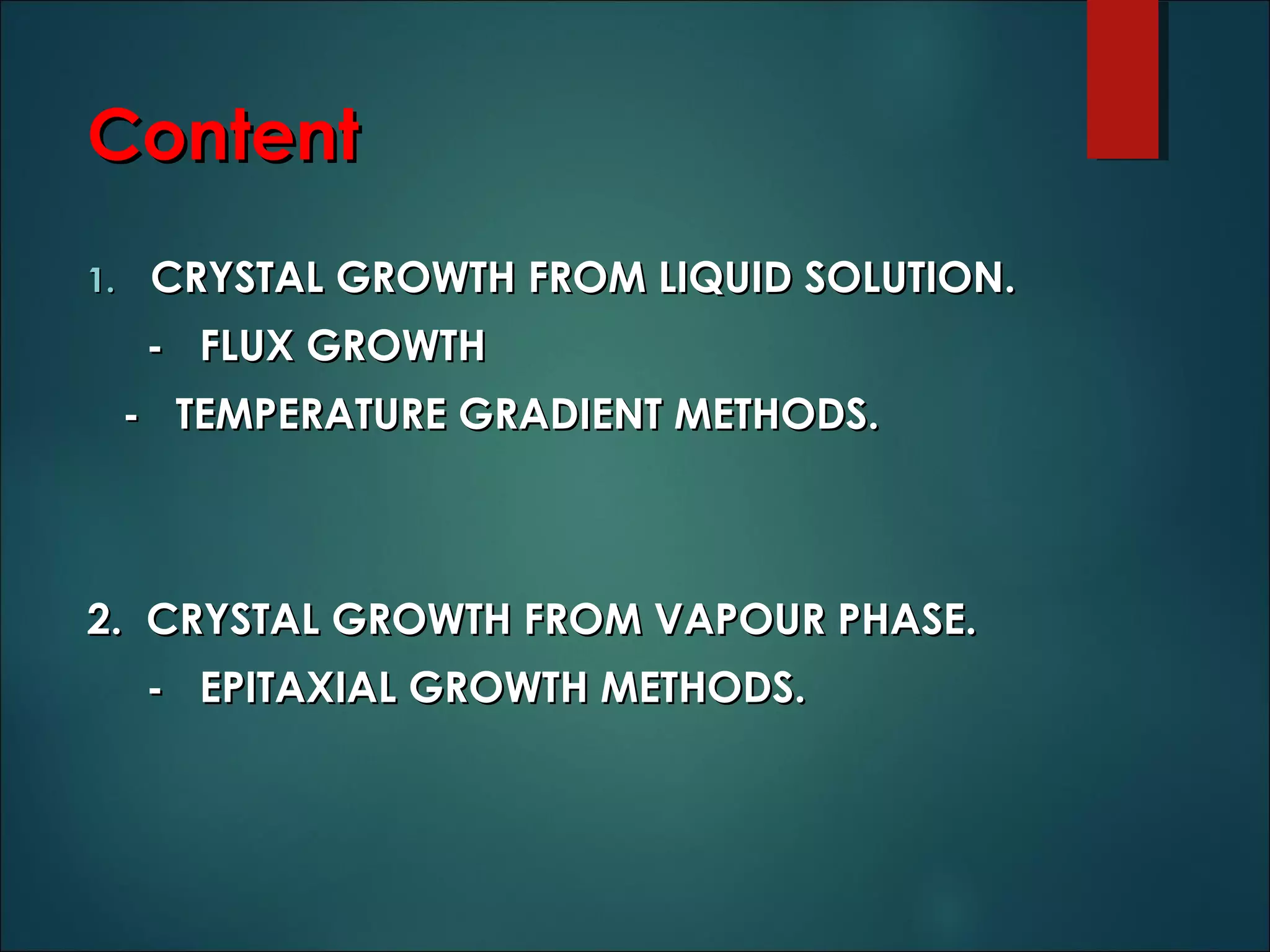 Methods for single crystal growth97 | PPT