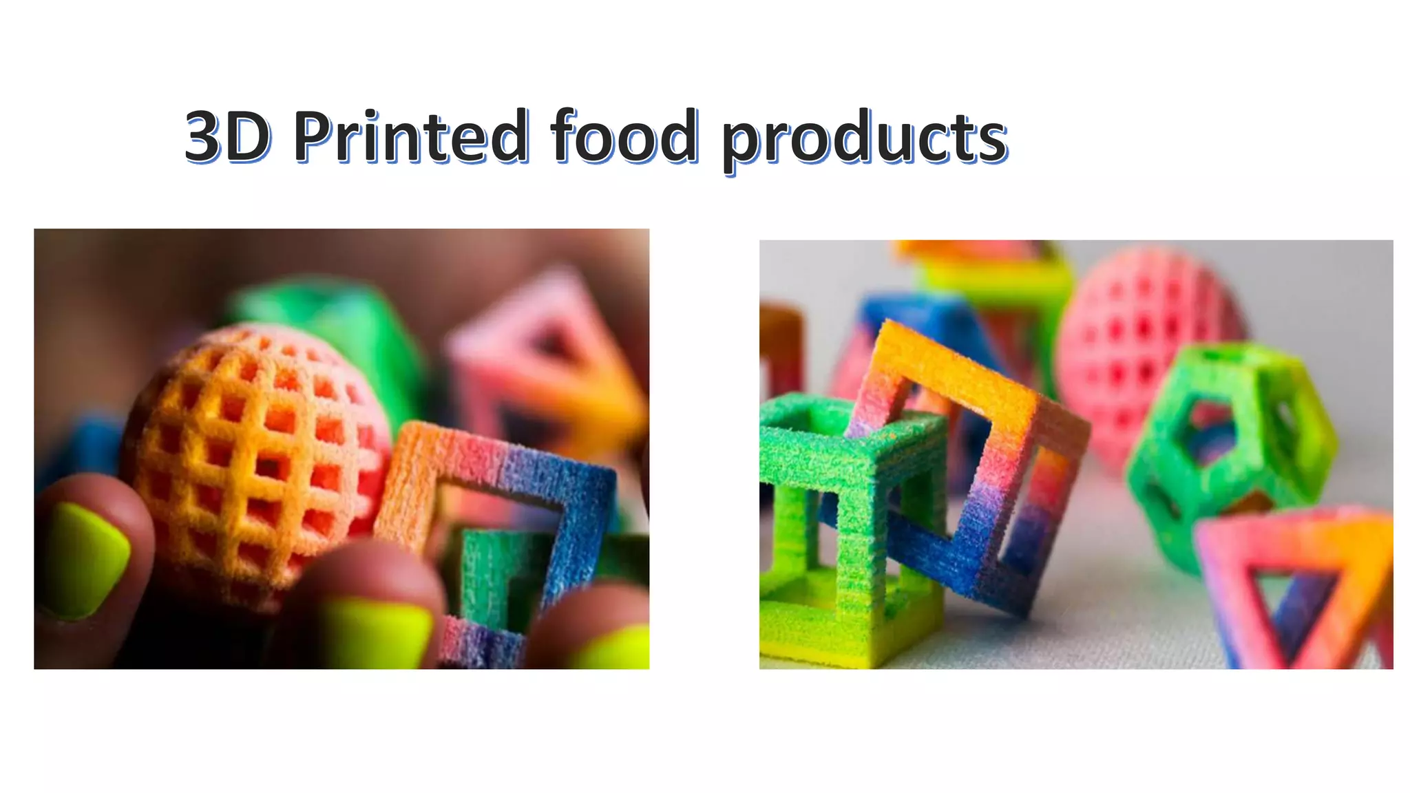 3D food printing | PPTX