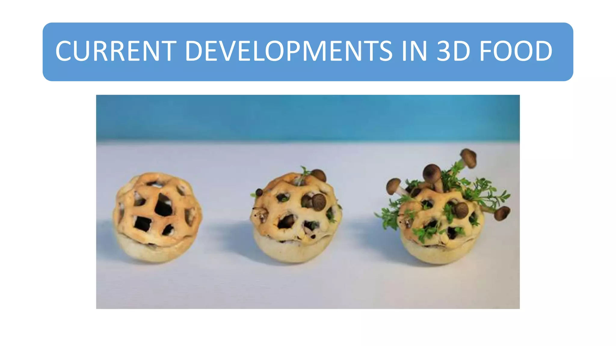 3D food printing | PPTX