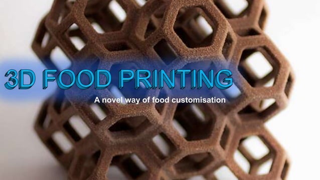 3D food printing | PPTX