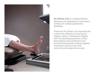 3D Foot Scanning for Custom Orthotics | PDF
