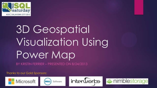3D Geospatial Visualization Using Power Map | PPTX
