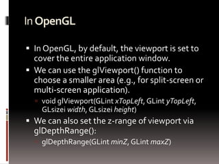 3 d graphics with opengl part 2 | PPTX