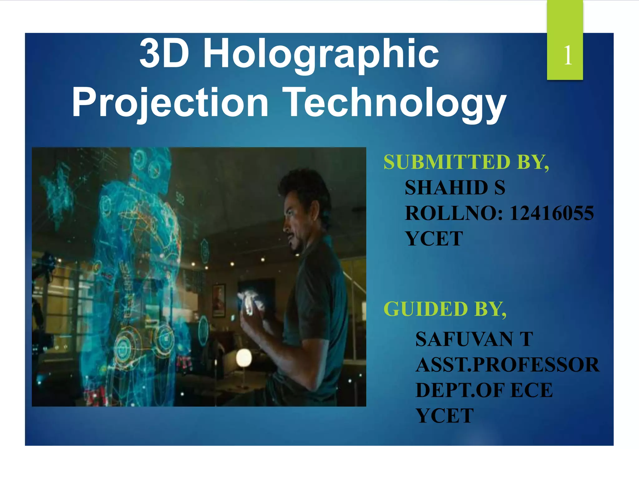 3d holographic projection ppt | PPTX