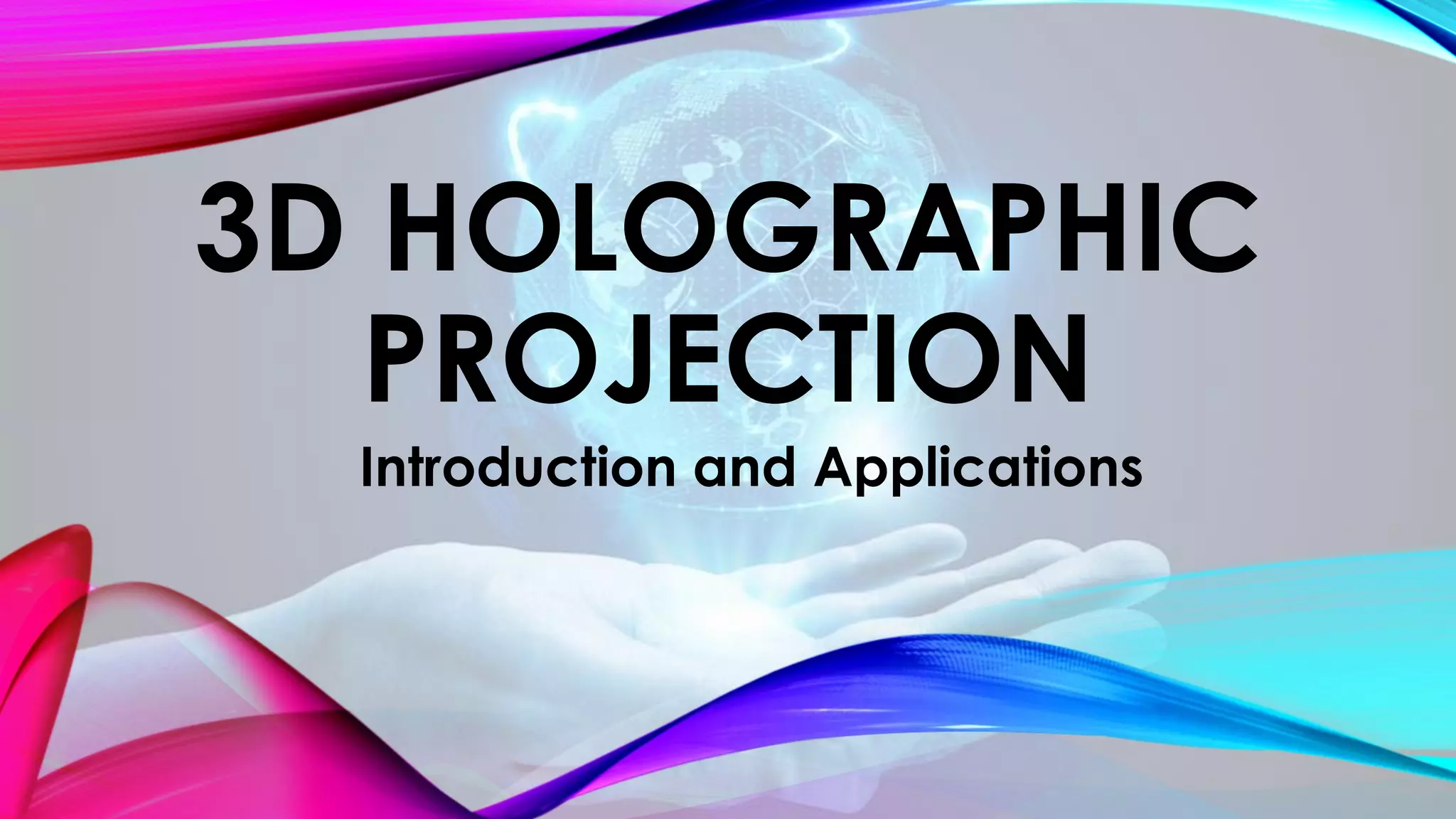 Three-dimensional Holographic Projection Technology PPT | 2018 | PDF