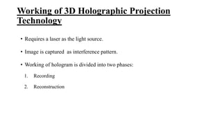 3d holographic projection technology ppt | PPTX