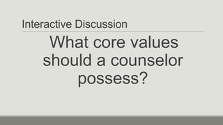 3_DIASS-Core-Values-of-Counseling.pdffff | PDF