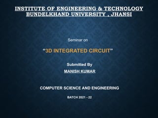 3D IC -converted Computer Science and Techonology | PPT