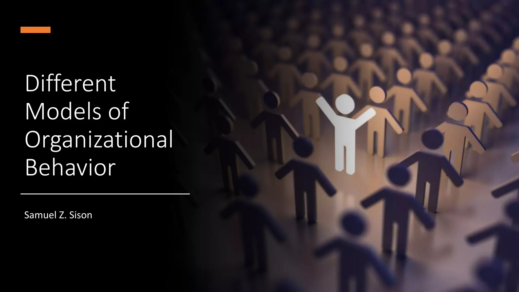 3 different models of organizational behaviour | PPTX | Business ...