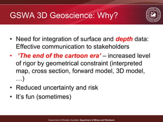 3D Geoscience at GSWA - Klaus Gessner (GSWA) | PPTX