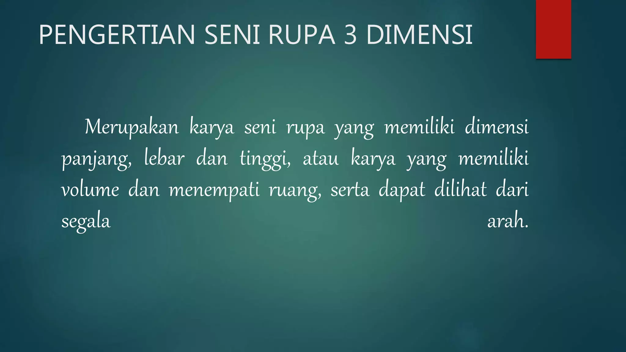 Karya Seni Rupa 3 Dimensi | PPTX