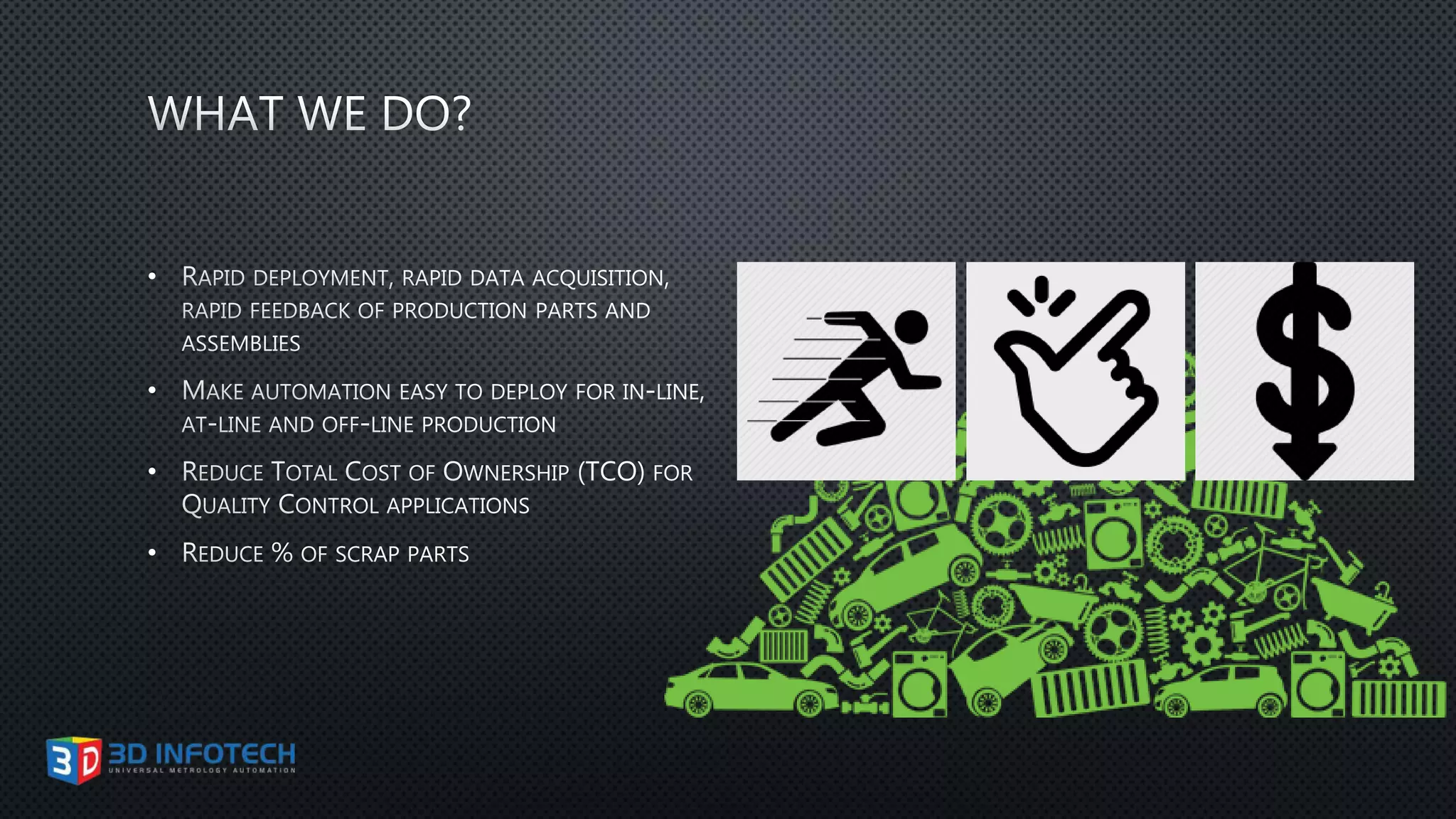 3D Infotech - Universal Metrology Automation Introduction | PPT
