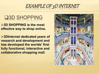 3D internet | PPTX | 3-D Graphics | Computer Software and Applications