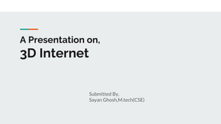 3 d internet | PPT
