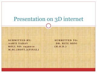 3d internet /ppt on 3d internet | PPT