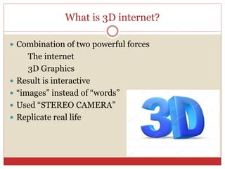 3d internet /ppt on 3d internet | PPT