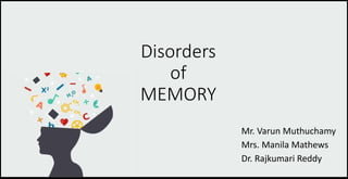 Disorders of memory | PPTX