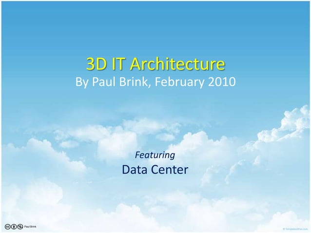 3D IT Architecture - Data Center | PPTX | Cloud Computing | Internet