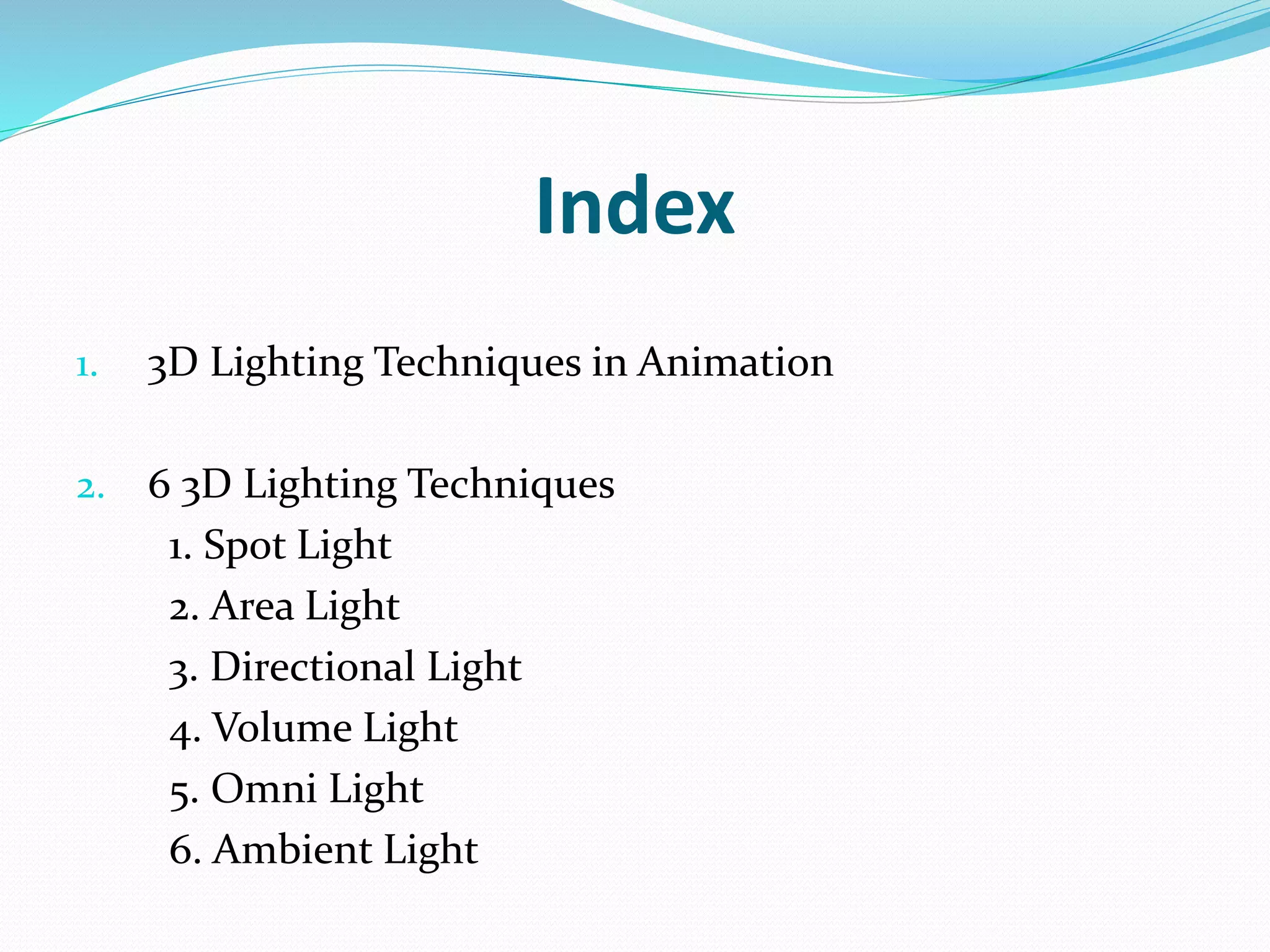 3D Lighting Techniques in Animation | PPTX