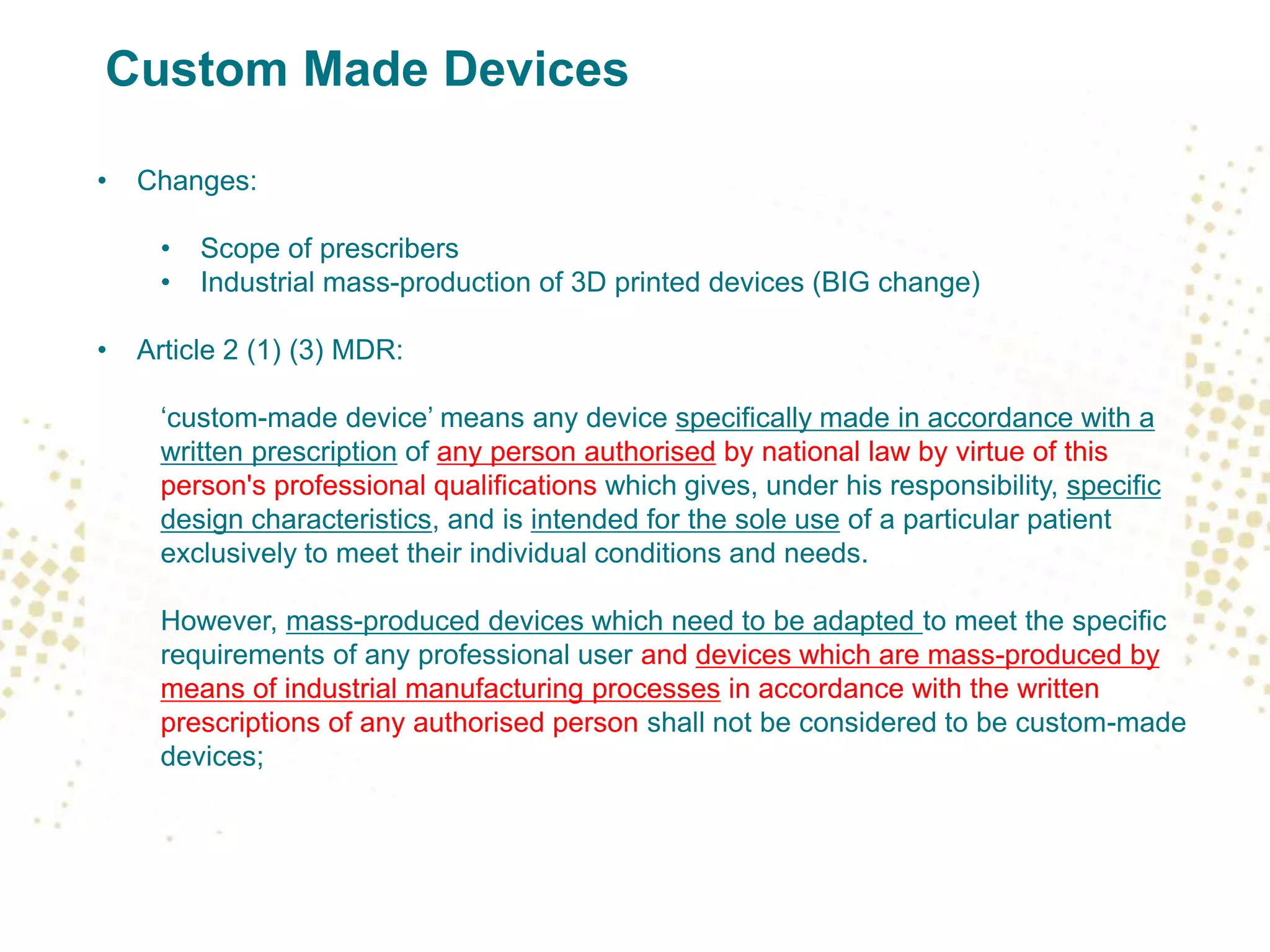 3D medtech printing under EU Medical Devices Directive and under future ...