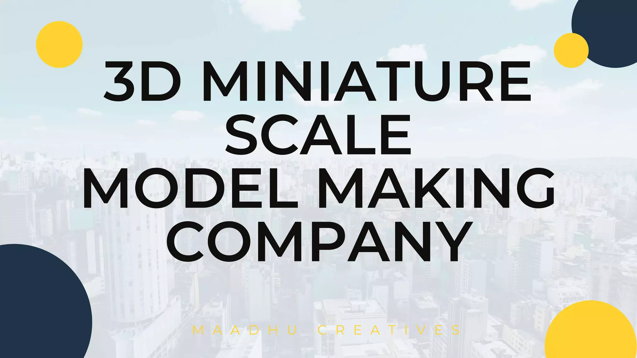 3D Miniature Model Making Firm In India.pptx