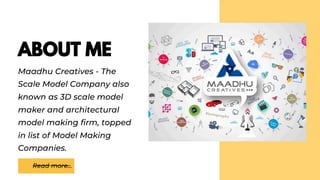 3d Miniature Scale Model Making Firm in Mumbai - Maadhu Creatives.pptx