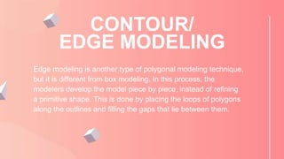 3D Modeling Techniques : Types and Specific Applications | PPTX