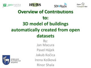 3D Model of Buildings Automatically Created from Open Datasets | PPTX
