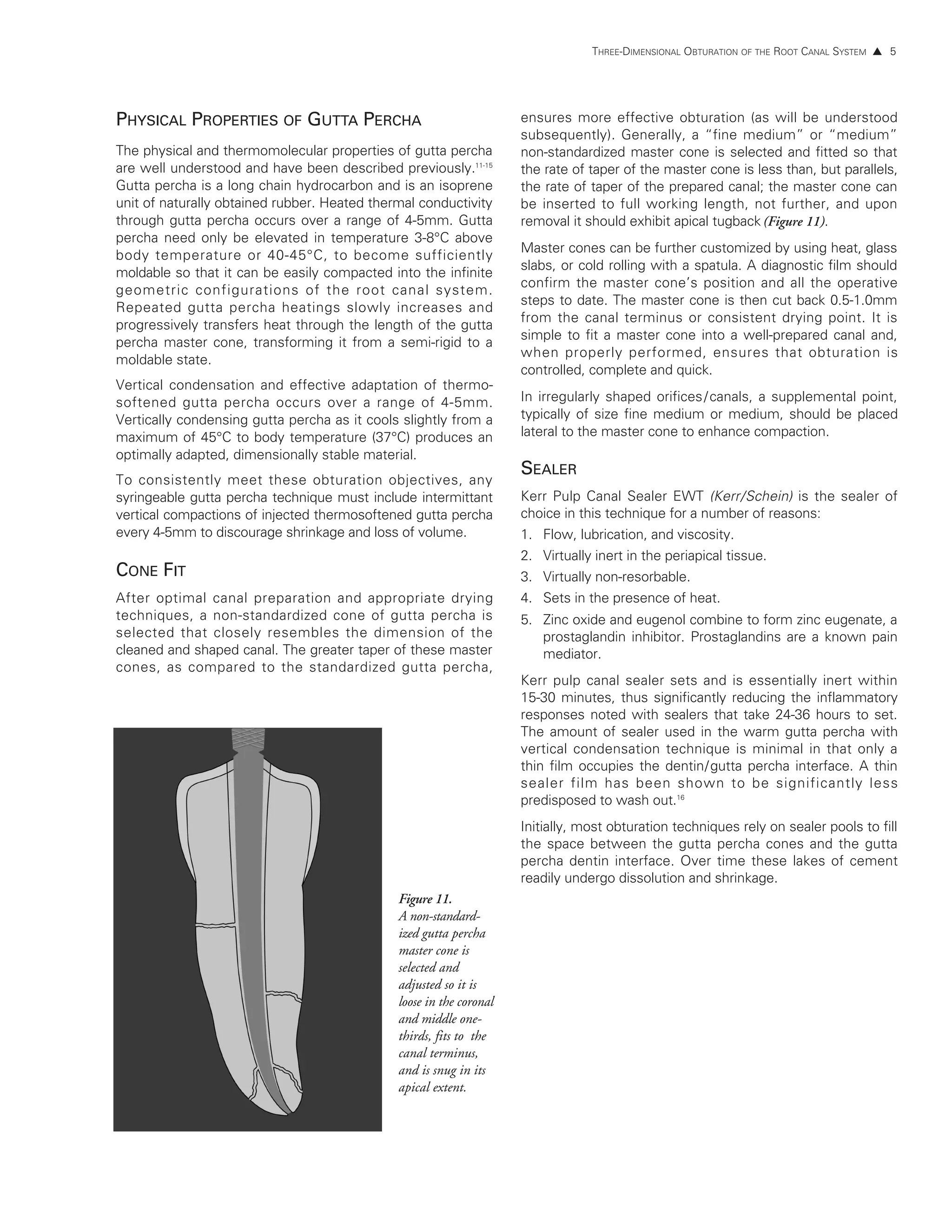 THREE-DIMENSIONAL OBTURATION OF THE ROOT CANAL SYSTEM* by Clifford J ...
