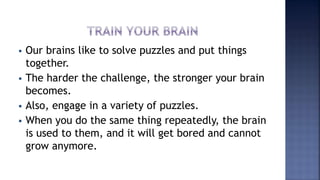 Do puzzles to improve your mental ability | PPTX