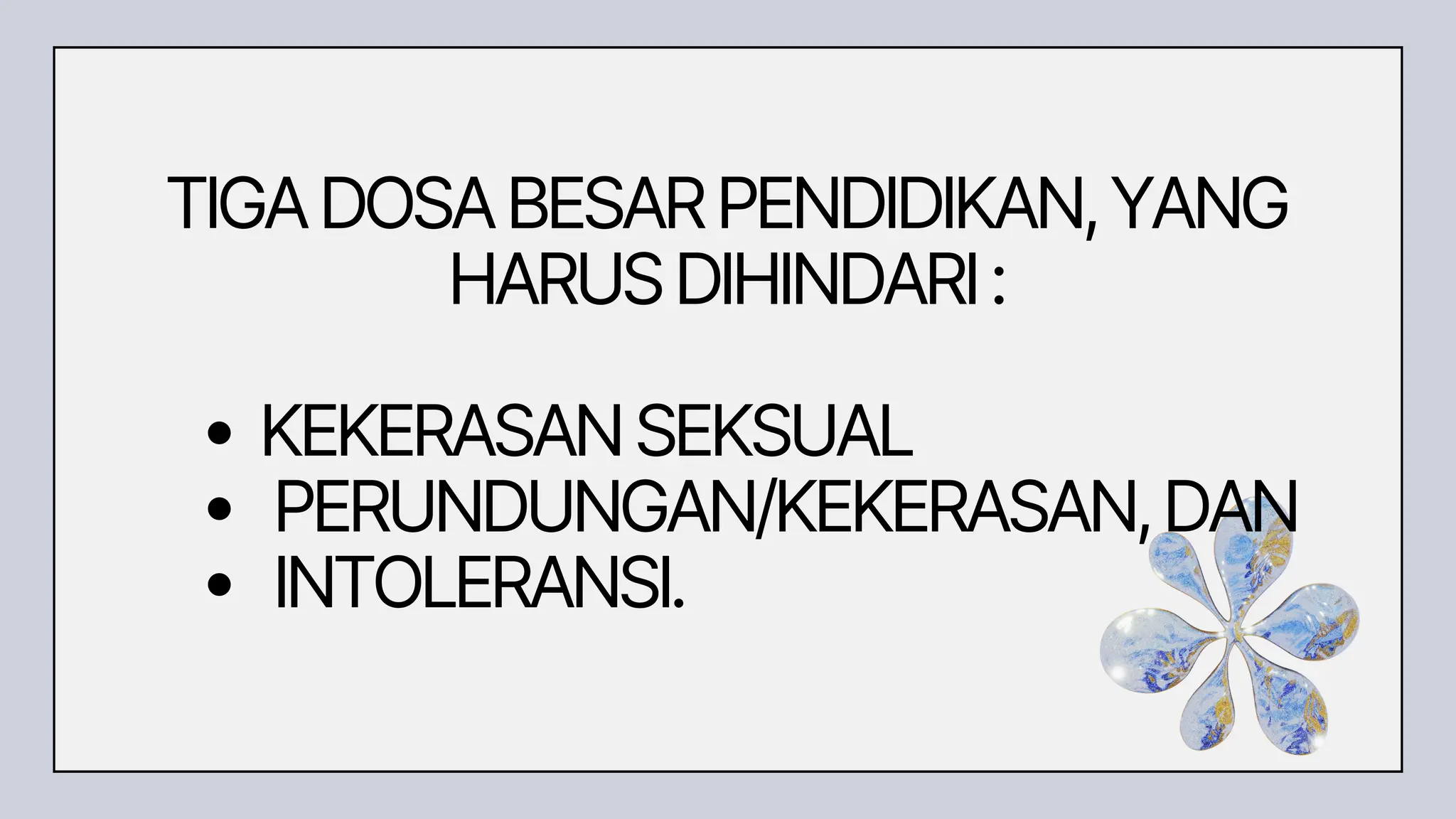 PPT TIGA DOSA BESAR YANG ADA DI PENDIDIKAN 3 DOSA BESAR PENDIDIKAN | PDF