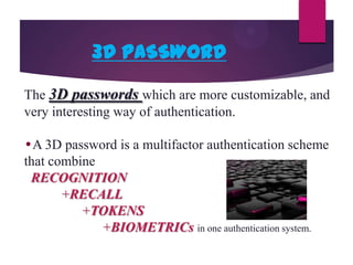 3d password | PPTX | 3-D Graphics | Computer Software and Applications