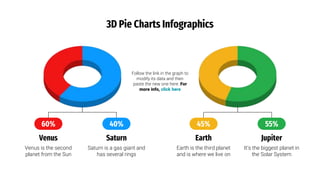 3D Pie Charts Infographics by Slidesgo.pptx