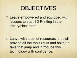 3 D Printing in the LIbrary/Classroom | PPT
