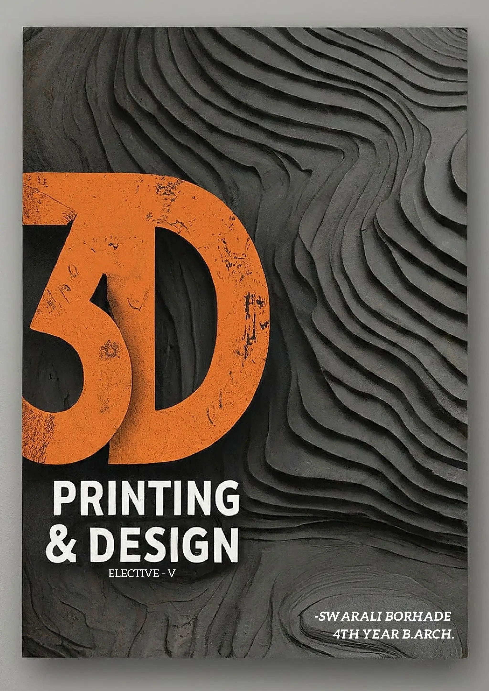 3D Printing And Designing Final Report.pdf