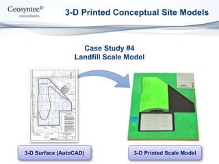 3D Printed Conceptual Site Models (CSMs) - Case Studies | PPT