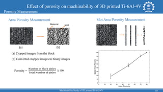 Machinability Study Of 3D printed Ti-6Al-4V | PPT
