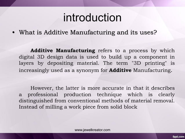 3D Printing Additive Manufacturing | PPT
