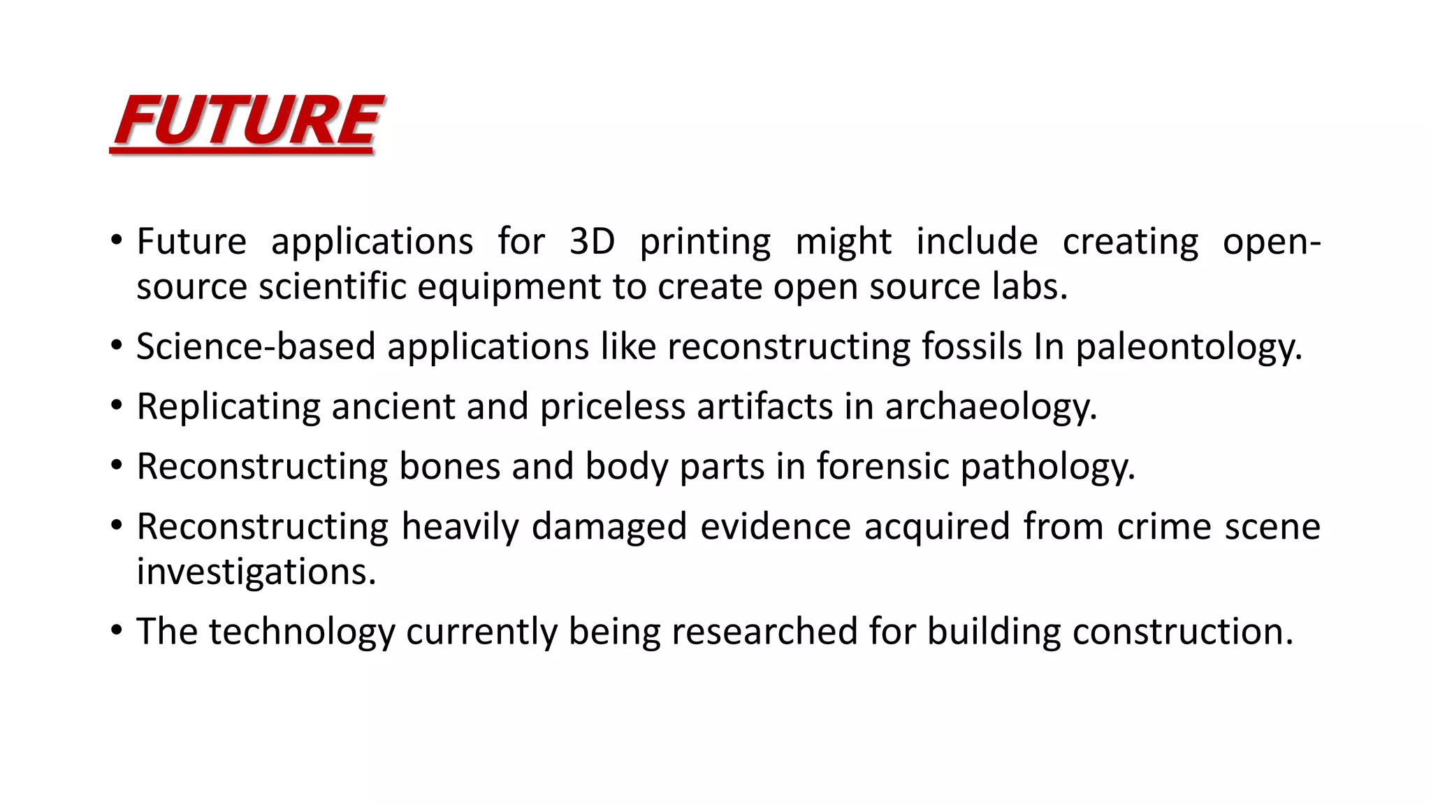 3 d printing | PPTX | 3-D Graphics | Computer Software and Applications