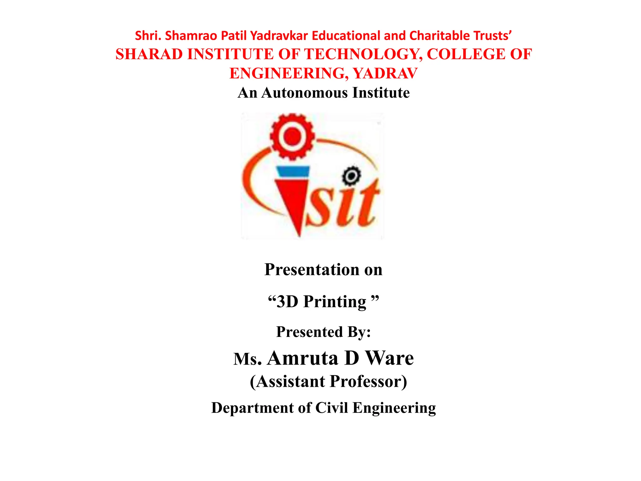 3-D printing is the construction of a three-dimensional object from a ...
