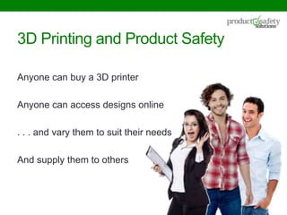 3D printing and product safety | PPTX