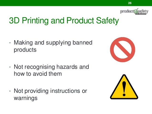 3 D Printing And Product Safety Slides Gail Copy 2 3-d-printing-and-product-safety-slides-gail-copy-2