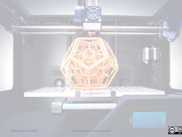 3d printing for fun and science | PPT