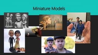 3D Printing Figurines, Miniature Models | Engineering Technique | PPSX